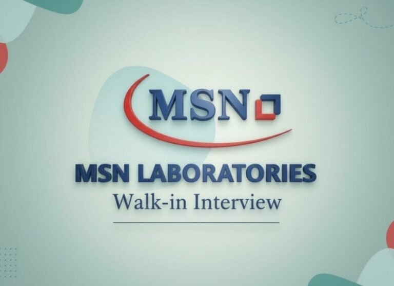 MSN Pharma Jobs QA QC Biotech Walk In 30th May 2026 - Pharmakey